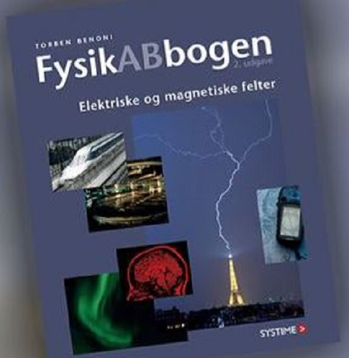 FysikABbogen - tillæg. Elektriske og magnetiske felter - bogreolen.dk